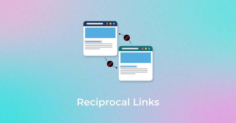 Reciprocal link là gì? TOP 3 điều cần tránh khi sử dụng